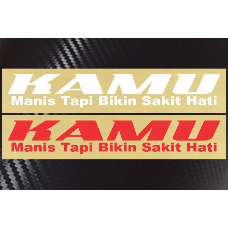 Jual stiker kamu manis tapi bikin sakit hati sticker cutting kamu manis ...