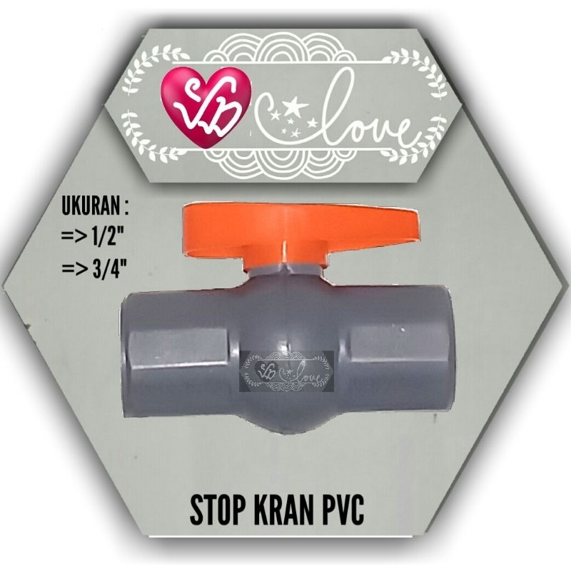 Jual Stop Kran PVC 3/4" | Shopee Indonesia