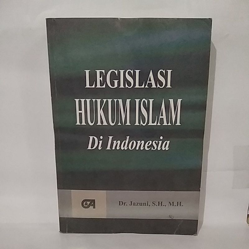 Jual Citra Aditya Bakti Buku Legislasi Hukum Islam di Indonesia | Shopee Indonesia