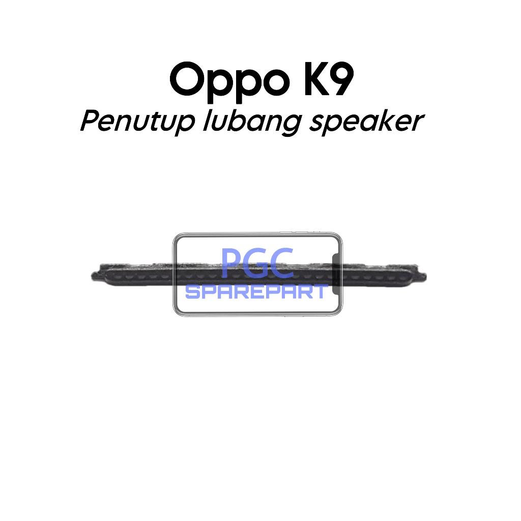Jual Saringan Debu Penutup Lubang Speaker Telinga Atas Oppo K9 / PEXM00 ...