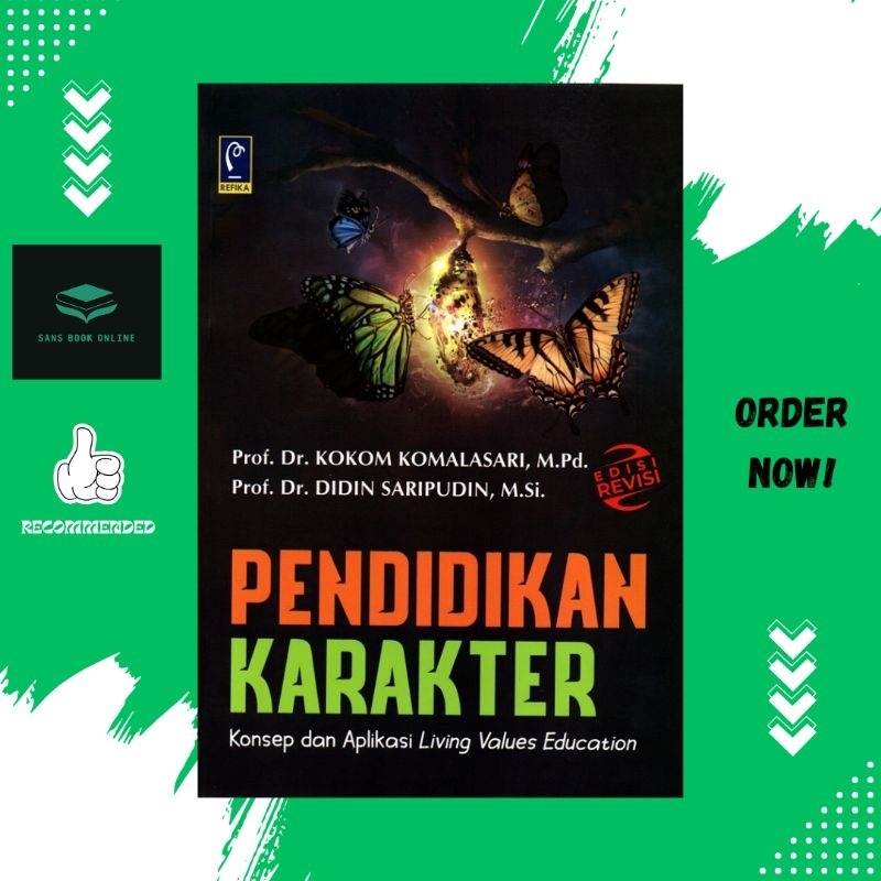 Jual Pendidikan karakter konsep dan aplikasi (Edisi Revisi) - Kokom Komalasari | Shopee Indonesia