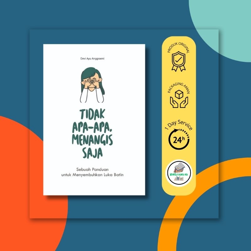 Jual Buku Tidak Apa-Apa, Menangis Saja Karya Devi Ayu Anggraeni ...