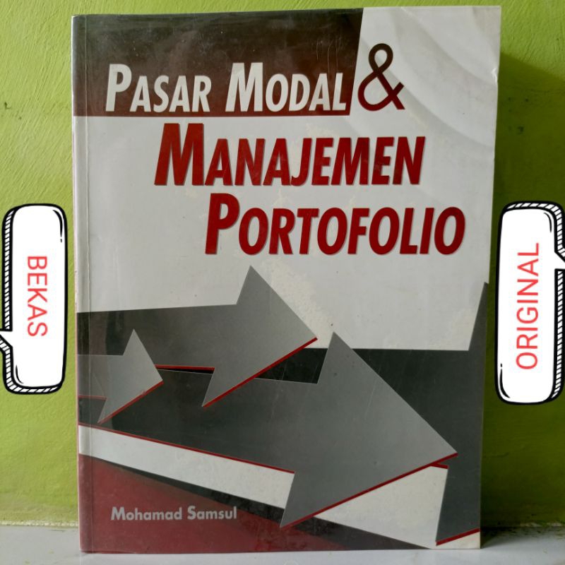 Jual Buku Pasar Modal dan Manajemen Portofolio - Mohamad Samsul ...