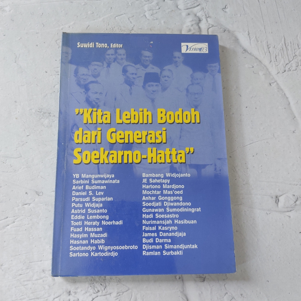 Jual Kita Lebih Bodoh Dari Generasi Soekarno - Hatta - Mangunwijaya ...