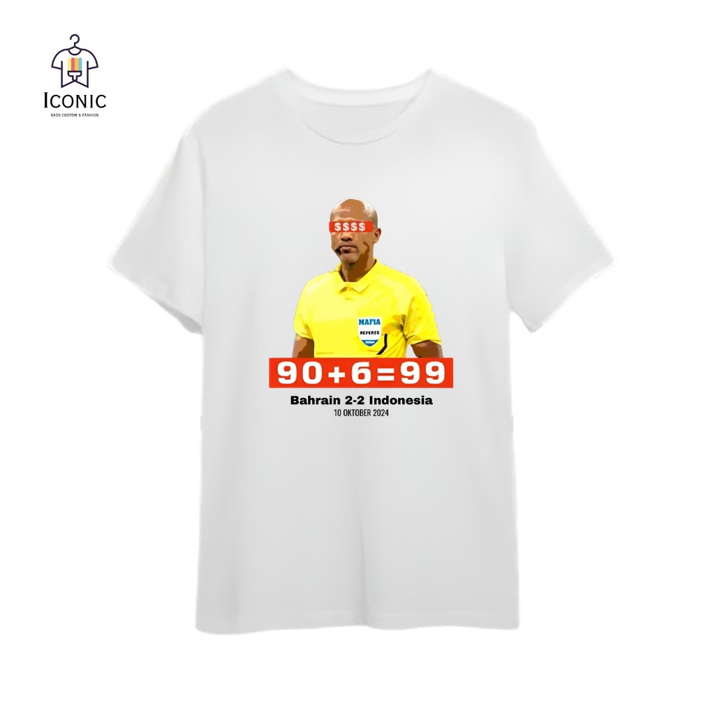 Jual BAJU KAOS WASIT MAFIA BAHRIN VS INDONESIA 90+6=99 LENGAN PENDEK ...
