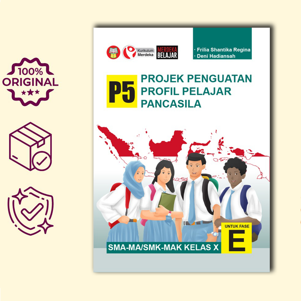 Jual Buku Projek Penguatan Profil Pelajar Pancasila SMA-MA/SMK-MAK Kelas X Fase E Kurikulum ...
