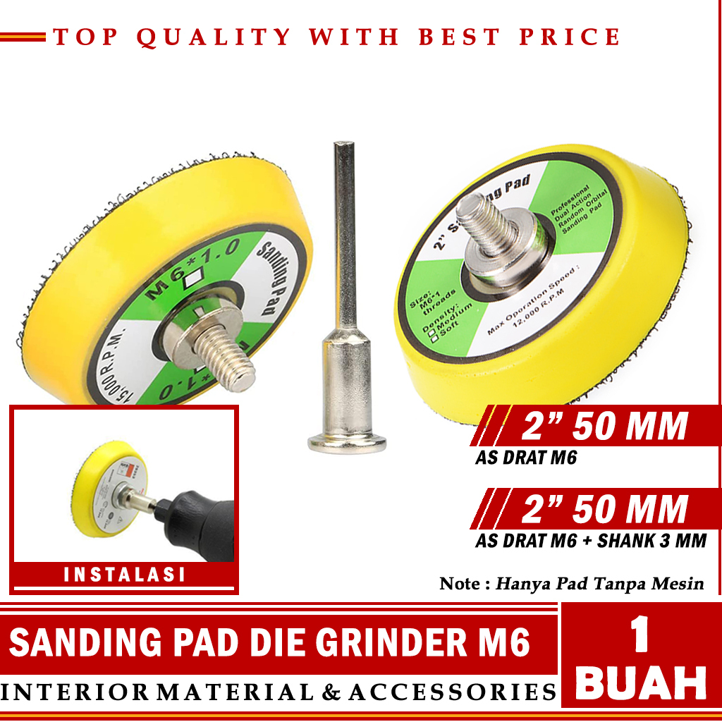 Jual Sanding Backing Pad Mini Die Grinder M6 2 Inch 50 mm Plus Shank ...