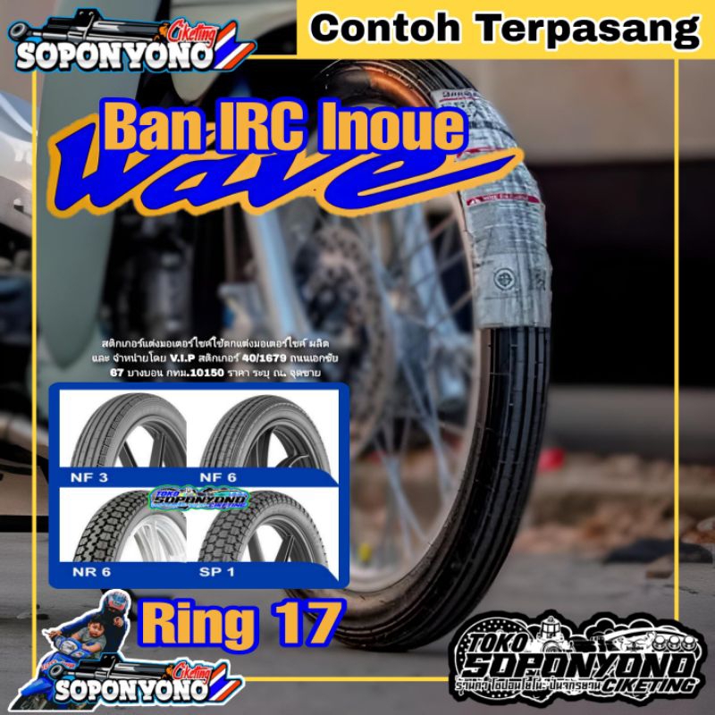 Jual + 𝗧𝗘𝗥𝗠𝗨𝗥𝗔𝗛 | BAN IRC INOUE RING 17 MODEL CLASSIC ORIGINAL FOR WAVE ...