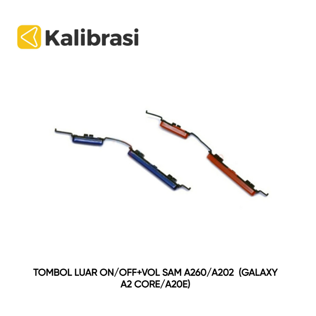 Jual TOMBOL LUAR ON/OFF+VOL SAM A260/A202 (GALAXY A2 CORE/A20E ...