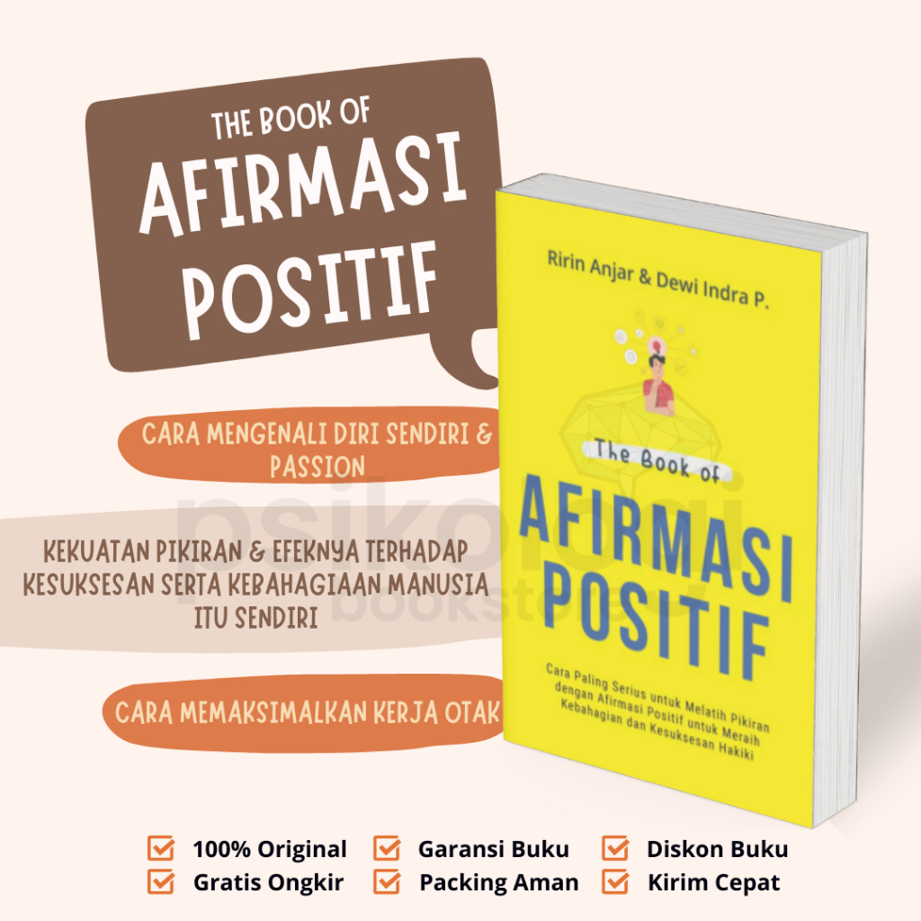 Jual Buku The Book Of Afirmasi Positif: Cara Paling Serius Untuk Melatih Pikiran Dengan Afirmasi ...