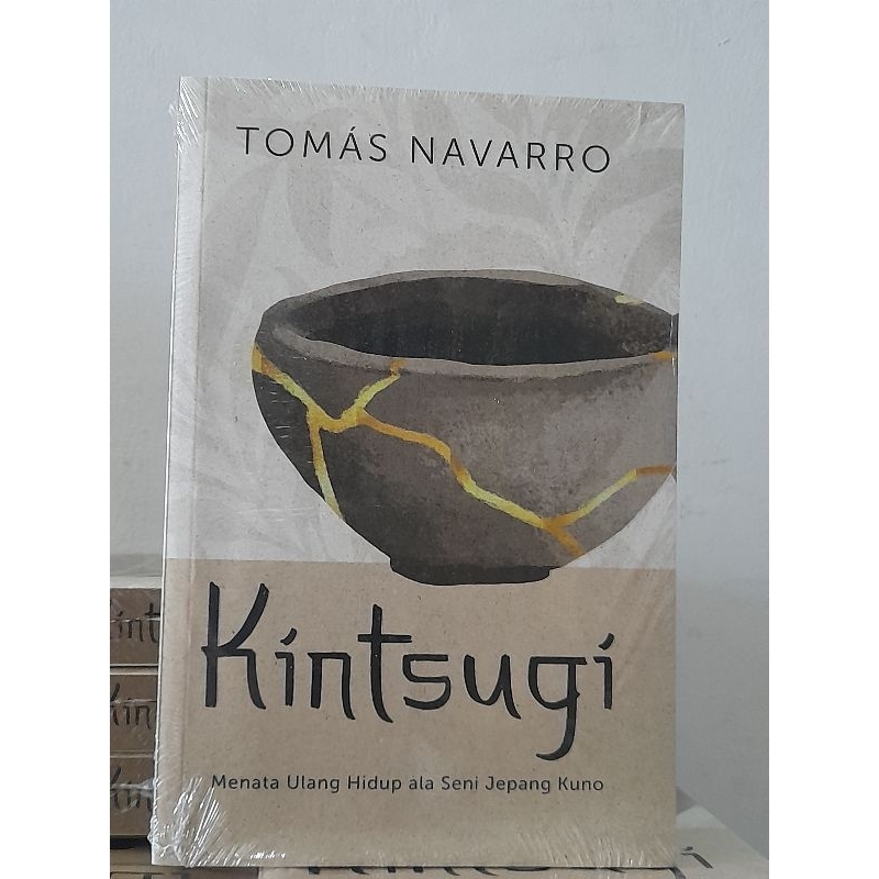 Jual BUKU OBRAL ORIGINAL - KINTSUGI (Tomas Navarro) | Shopee Indonesia