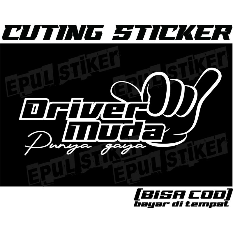 Jual STIKER CUTING KACA SAMPING DRIVER MUDA PUNYA GAYA ,TANGAN OLENG ...