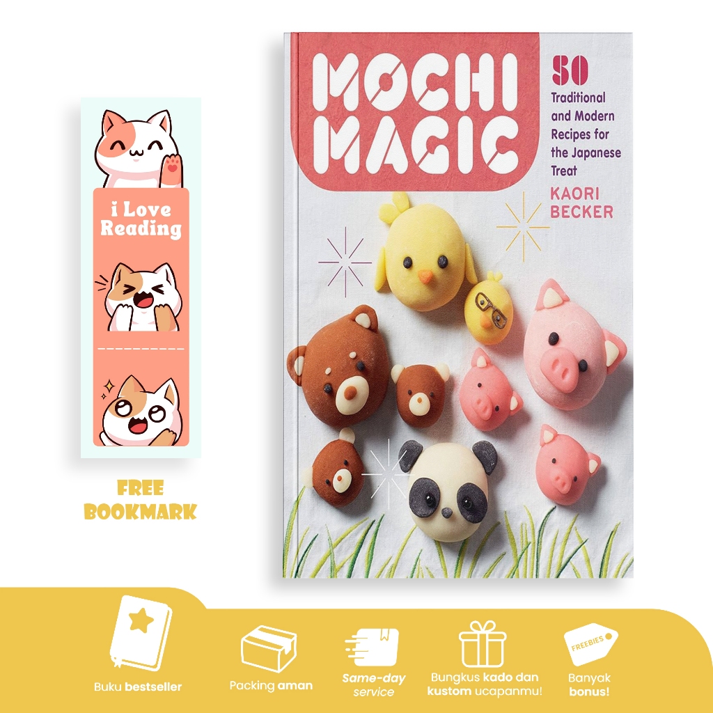 Jual Mochi Magic: 50 Traditional and Modern Recipes for the Japanese ...