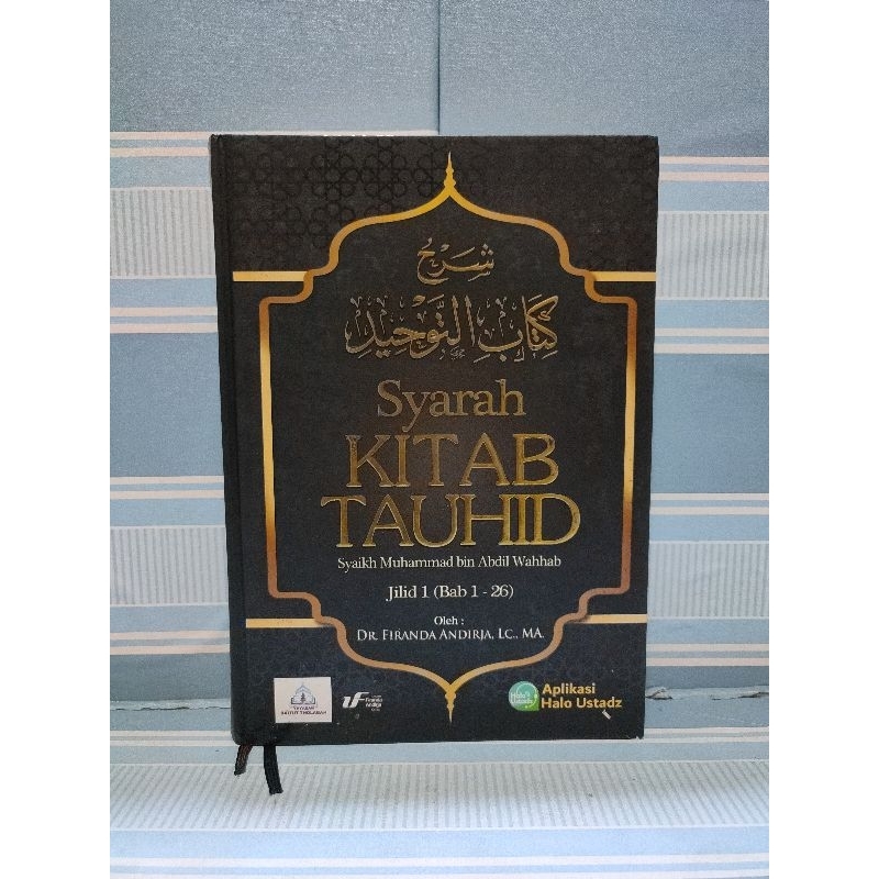 Jual Buku syarah kitab tauhid syaikh muhammad bin abdil wahhab jilid 1 ...