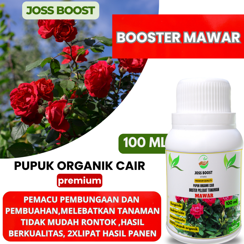 Jual Pupuk Organik Cair Booster Tanaman Mawar ,POC JOSS BOOST MAWAR ...