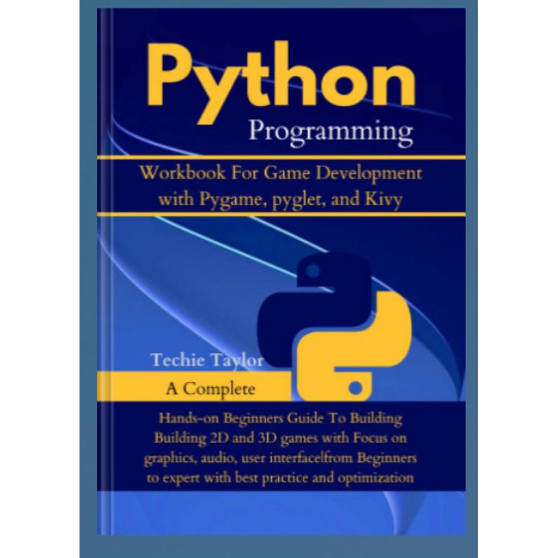 Jual Python Programming Workbook for Game Development with Pygame, pyglet and kivy | Shopee ...