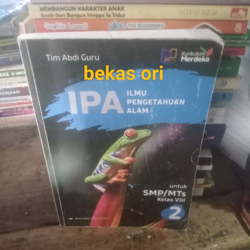 Jual BUKU IPA ILMU PENGETAHUAN ALAM Kurikulum MERDEKA Untuk SMP/MTs Kelas VIII 2 8 - Tim Abdi ...