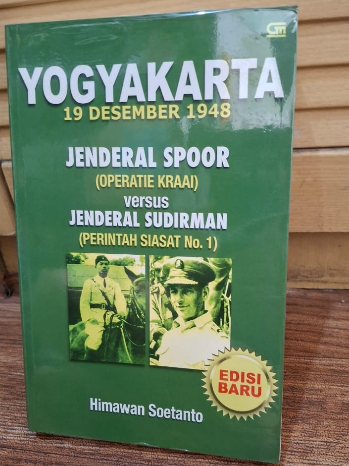 Jual Yogyakarta, Jendral Spoor (Operasi Kraai) versus Jendral Sudirman ...