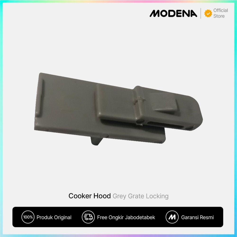 Jual MODENA GENUINE PARTS Pengunci Cooker Hood Abu-abu | Shopee Indonesia