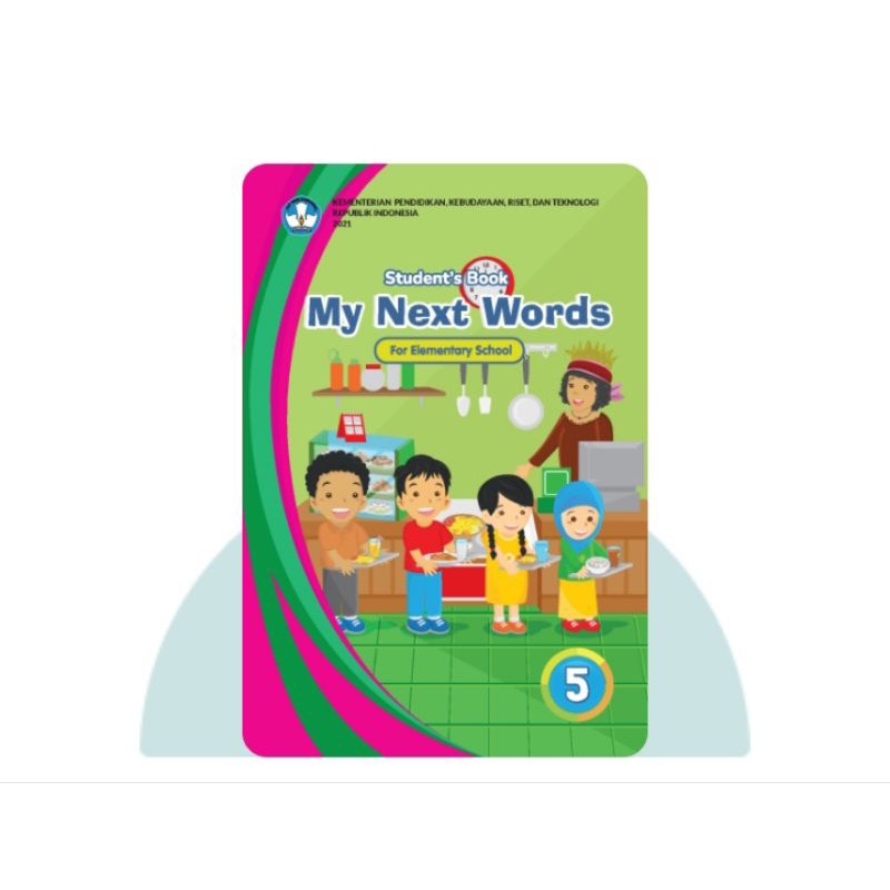 Jual BUKU KURIKULUM MERDEKA STUDENT'S BOOK MY NEXT WORDS FOR ELEMENTARY SCHOOL 5 | Shopee Indonesia