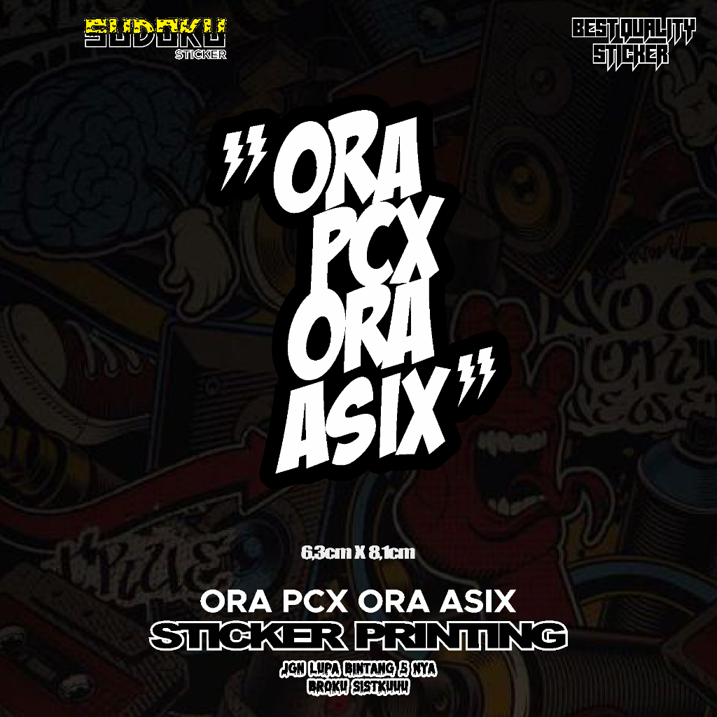 Jual STICKER STIKER PRINTING ORA PCX ORA ASIX MOTOR VIRAL FYP AESTHETIC ...