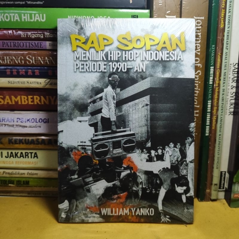 Jual buku | RAP SOPAN menilik hip-hop Indonesia periode 1990-an (rak a4 ...