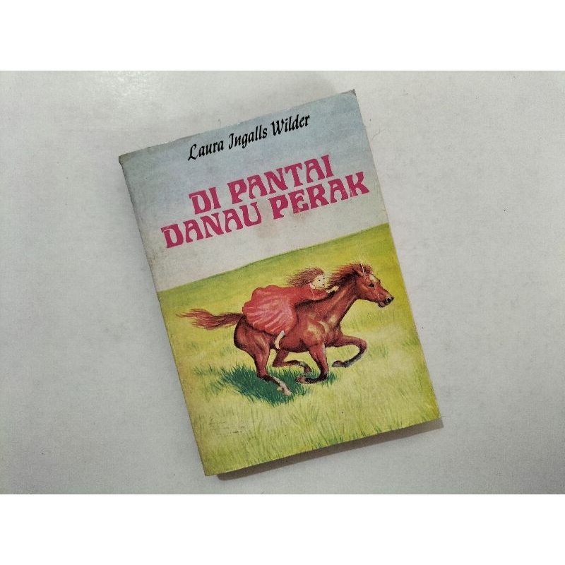 Jual Novel Remaja Saduran Di Pantai Danau Perak, karya Laura Ingalls ...