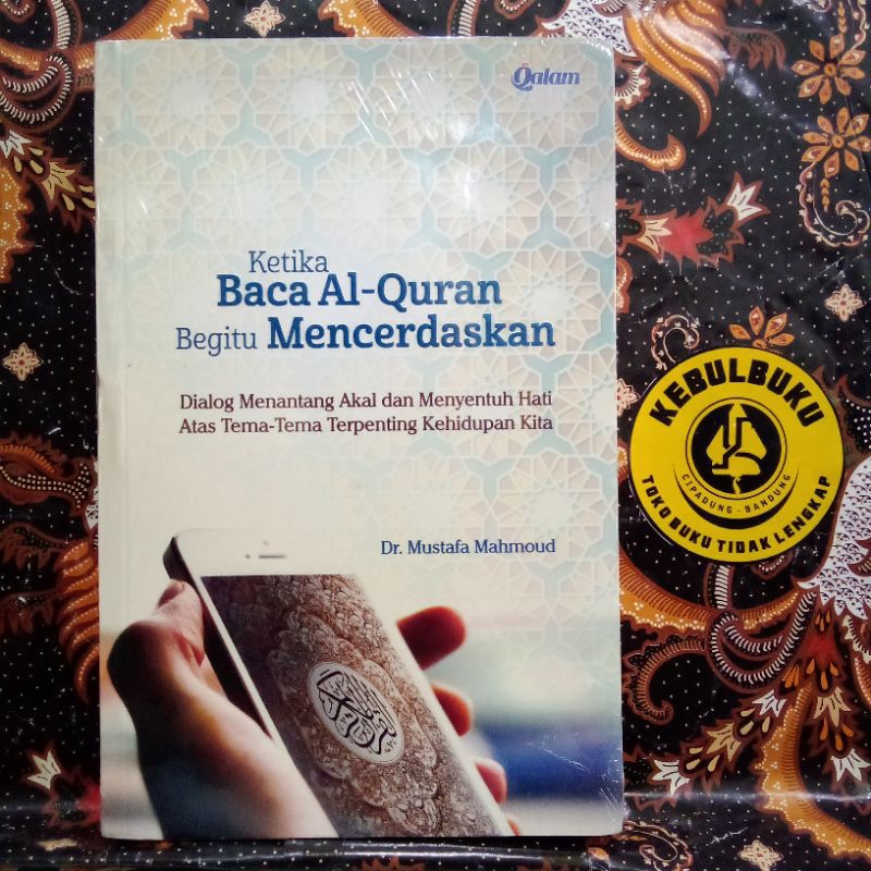 Jual (BUKU ORIGINAL) KETIKA BACA AL-QURAN BEGITU MENCERDASKAN (Dialog ...