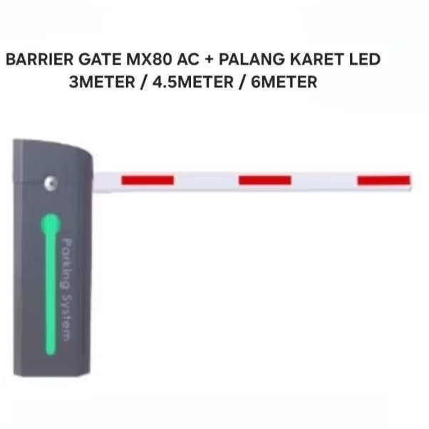 Jual Gate Barrier Mx80ac + Palang Karet Led   Barrier Gate Mx80 Ac 