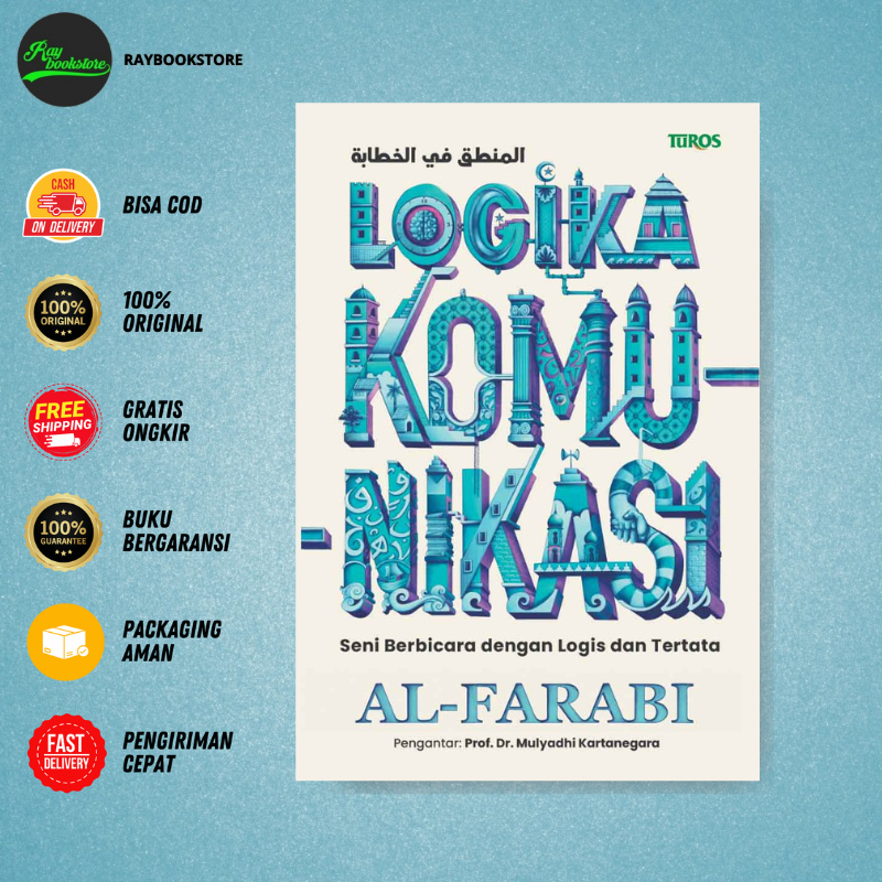 Jual Buku Logika Komunikasi - Abu Nashr Al-Farabi - Turos Pustaka | Shopee Indonesia