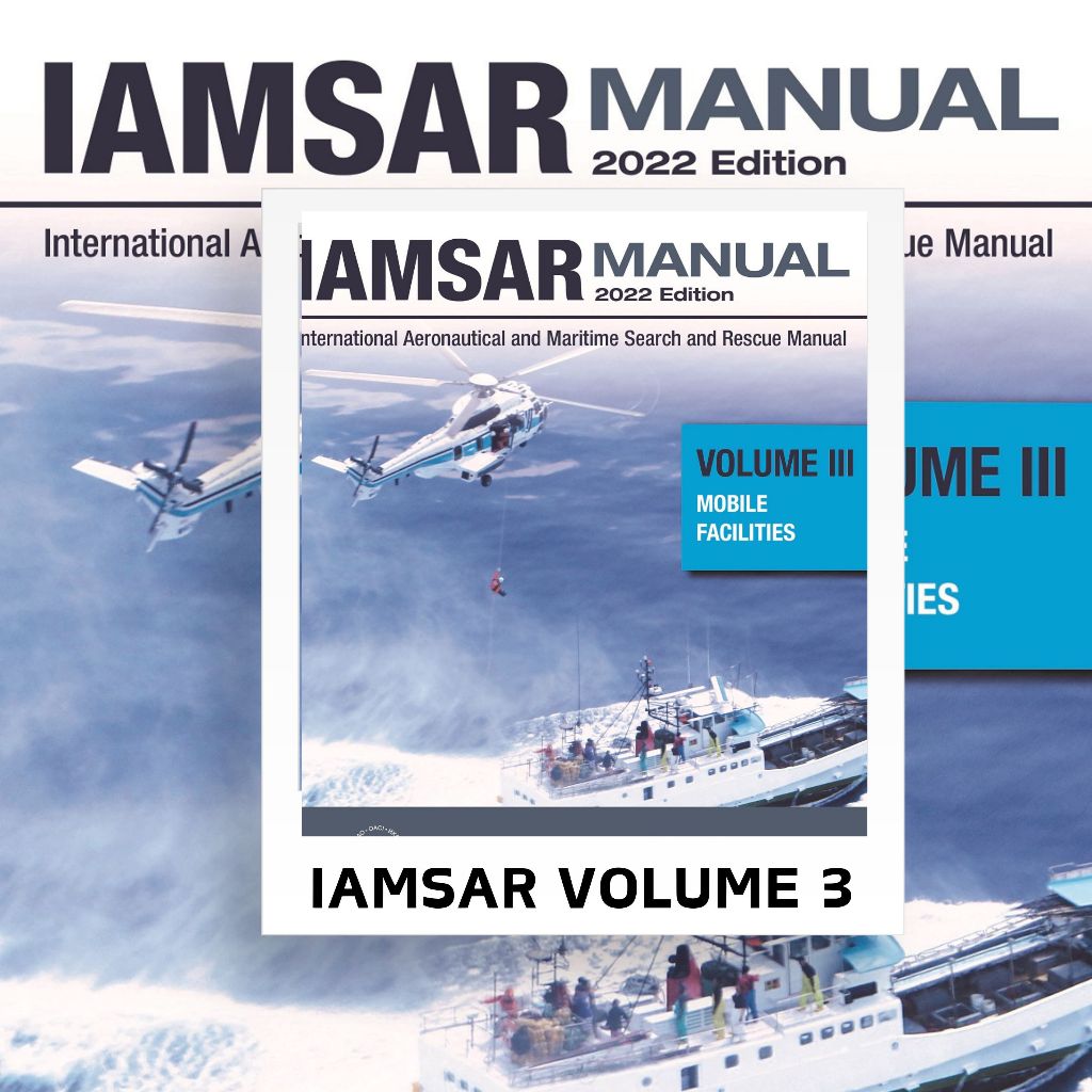 Jual IAMSAR Manual Vol. 3: International Aeronautical & Maritime Search and Rescue - Mobile ...