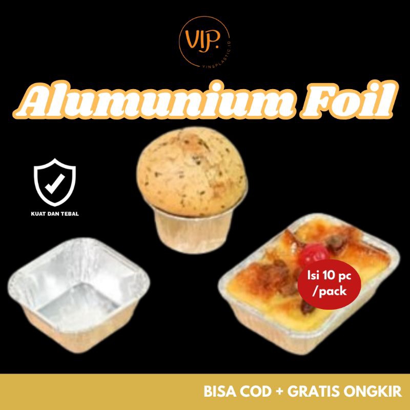Jual CUP ALUMINIUM FOIL PERSEGI PANJANG / BULAT / PERSEGI KOTAK ISI 10 ...