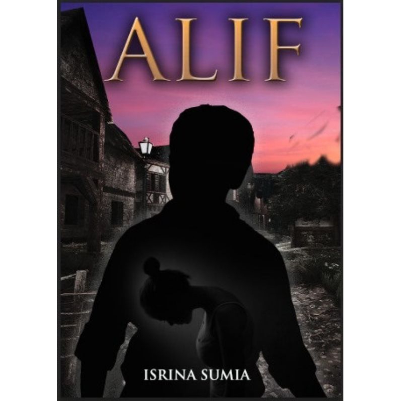 Jual Buku Novel Alif Karya Isrina Sumia | Shopee Indonesia