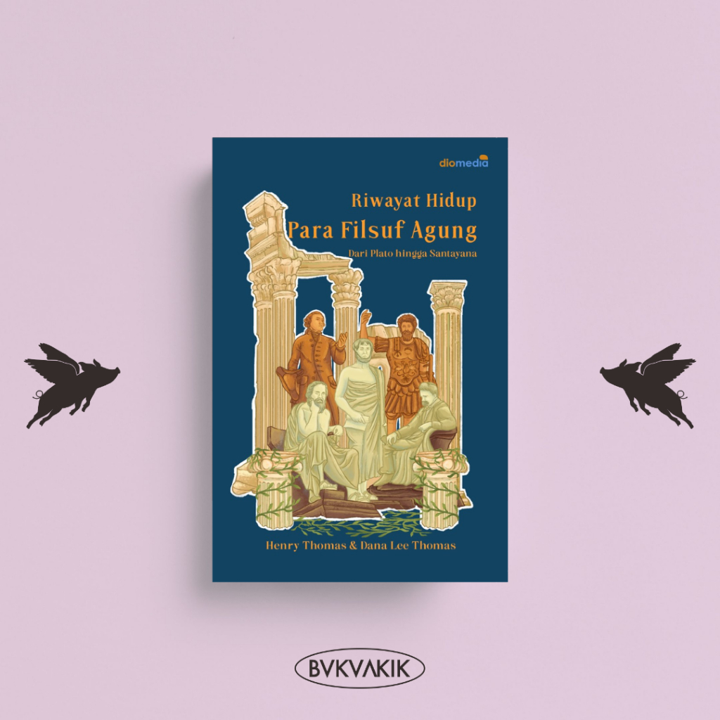 Jual Riwayat Hidup Para Filsuf Agung Dari Plato hingga Santayana ...