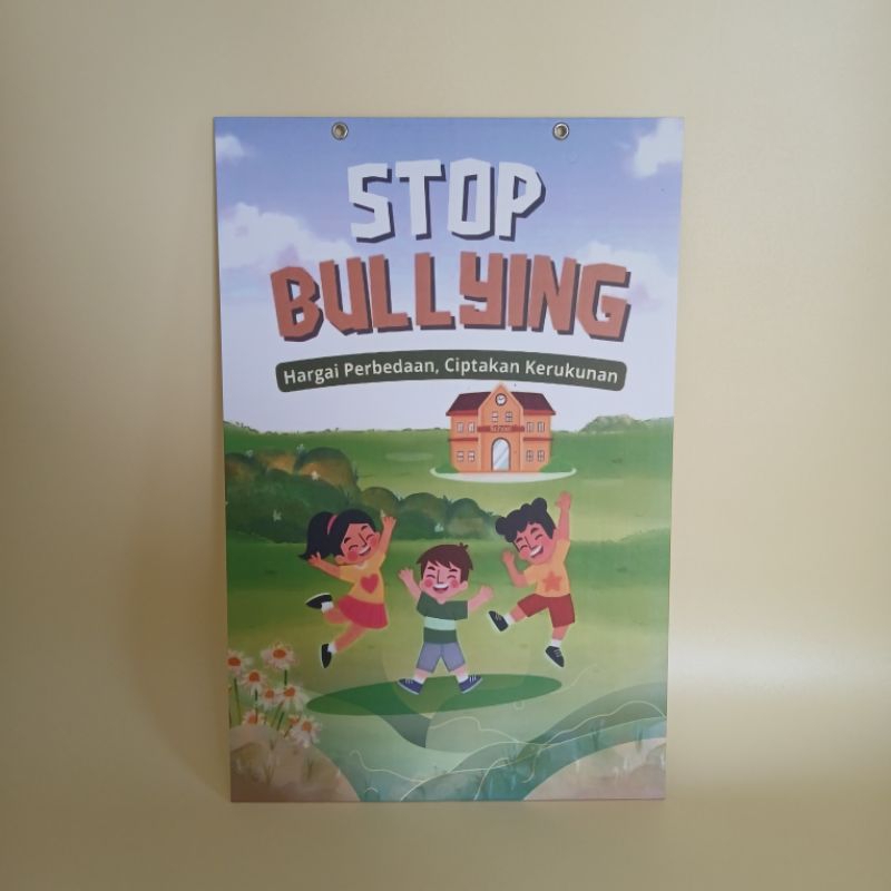 Jual Hard Poster Stop Bullying - Hard Poster Hargai Perbedaan Ciptakan Kerukunan - Poster ...