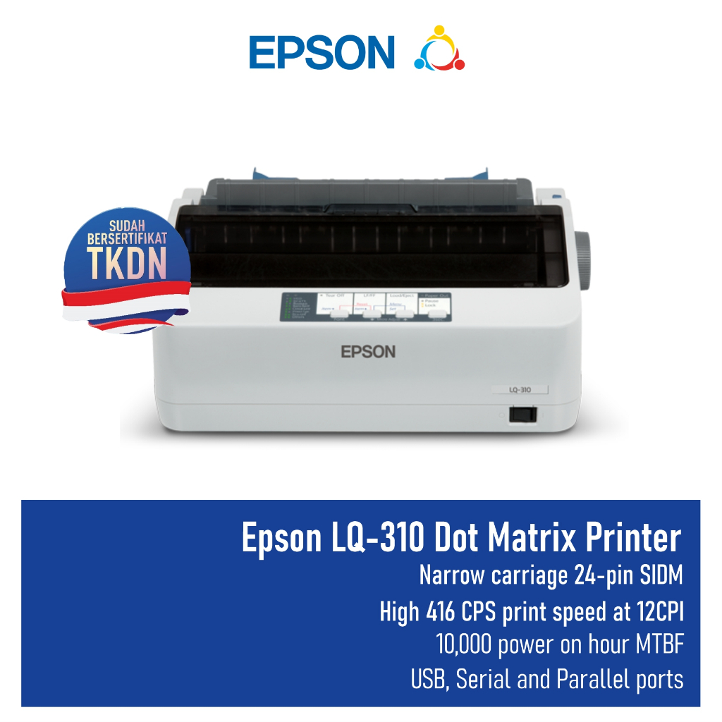 Jual Epson Printer LQ310 Dot Matrix TKDN Printer | Shopee Indonesia