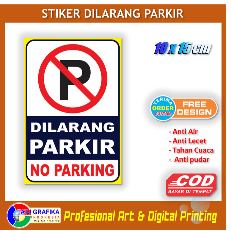 Jual Stiker dilarang parkir no parking bebas kendaraan motor mobil ...