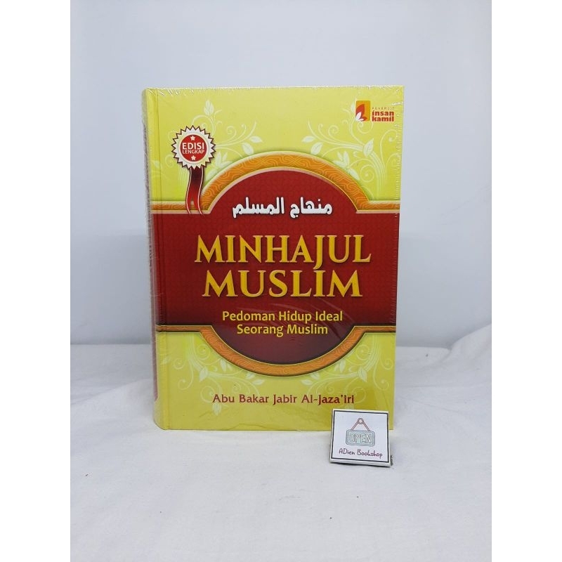 Jual BUKU MINHAJUL MUSLIM PEDOMAN HIDUP IDEAL SEORANG MUSLIM ABU BAKAR JABIR INSAN KAMIL ...