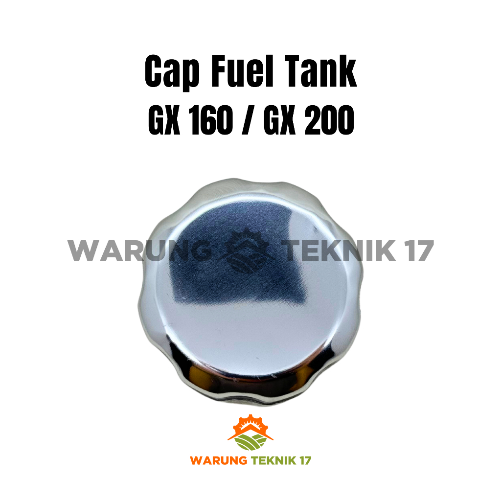 Jual Cap Fuel Tank GX160 / GX200 Tutup Tangki Bensin Chrome GX 160 / GX ...