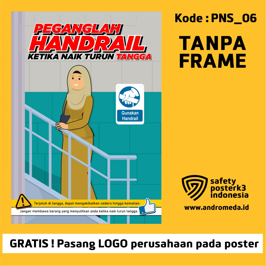 Jual Safety Poster K3 : Peganglah Handrail Ketika Naik dan Turun Tangga ...