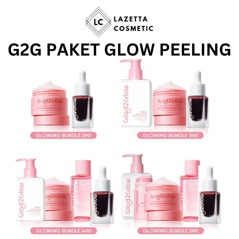 Jual Glad2Glow Paket G2G Peeling Glow Serba Pink 2in1 3in1 4in1 5in1 Paket G2G Moisturizer SERUM ...