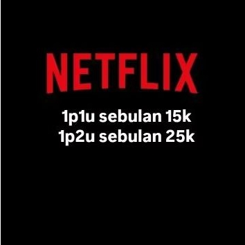 Jual NETFLIX SEBULAN 15k | Shopee Indonesia