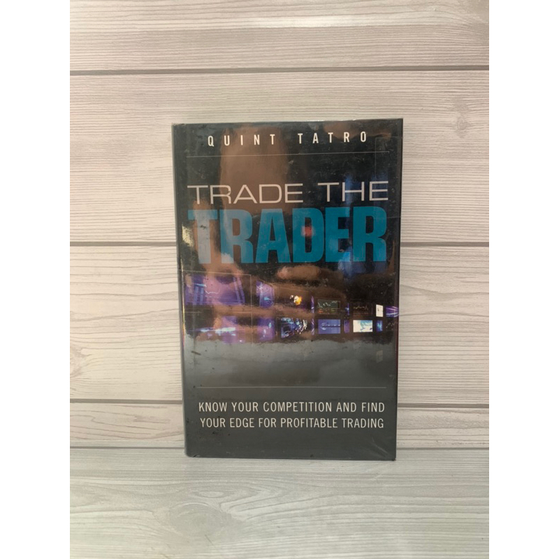 Jual Trade the trader know your competition and find your edge for ...