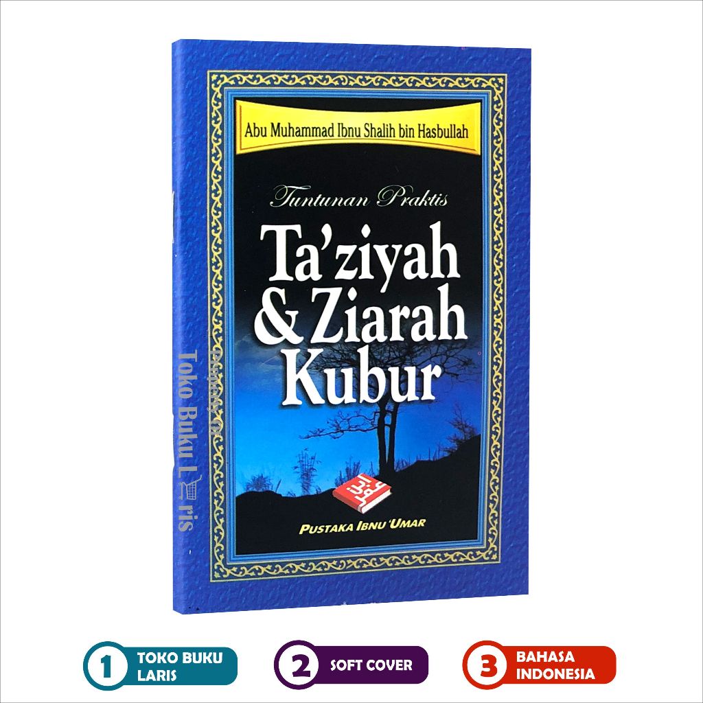 Jual Tuntunan Praktis Ta'ziyah & Ziarah Kubur Buku Saku - Abu Muhammad ...