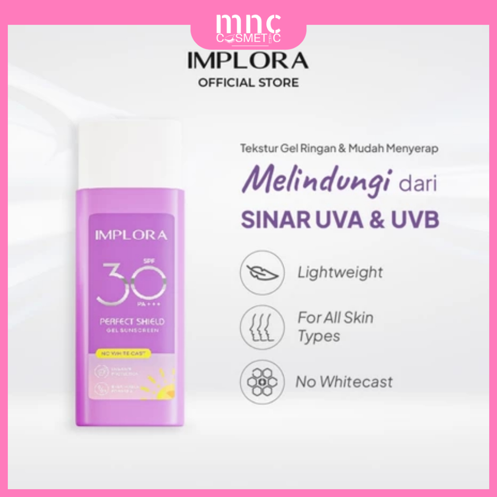 Jual Implora Perfect Shield Gel Sunscreen SPF 30 PA+++ 50ml | Shopee ...