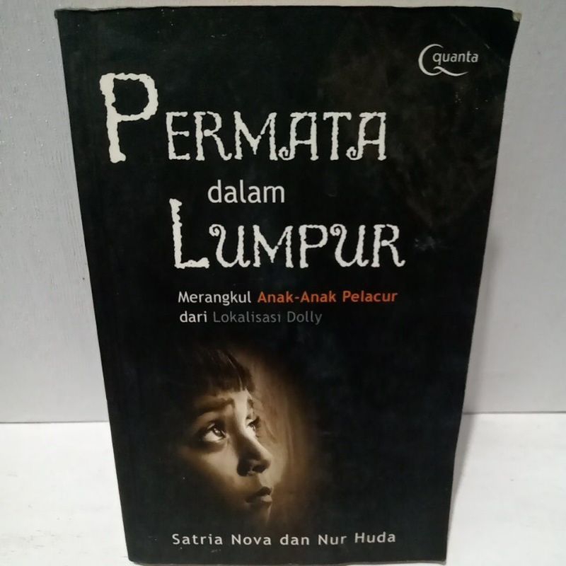 Jual Buku Original PERMATA DALAM LUMPUR - SATRIA NOVA DAN NUR HUDA | Shopee Indonesia