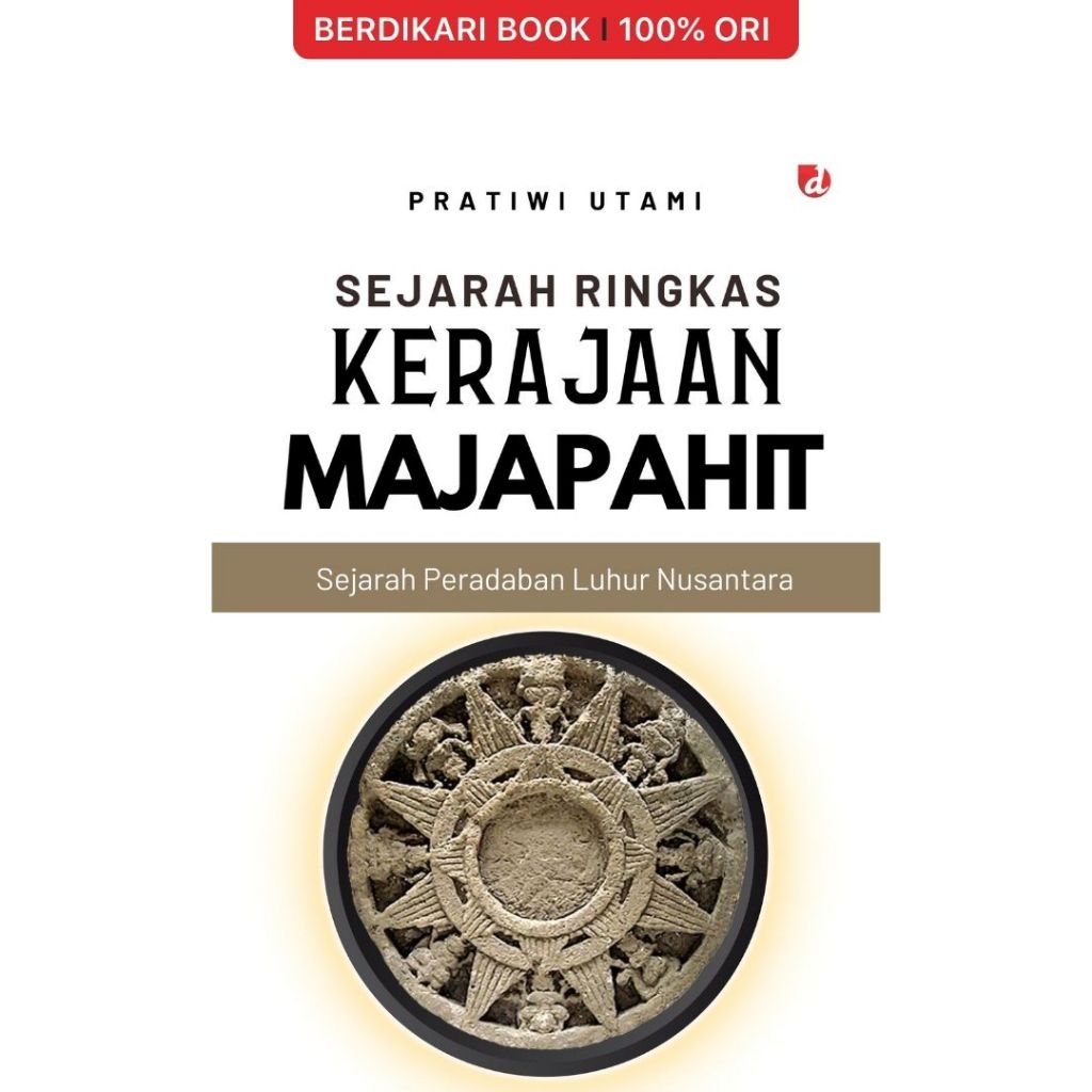 Jual Berdikari - Sejarah Ringkas Kerajaan Majapahit - Diva Press | Shopee Indonesia