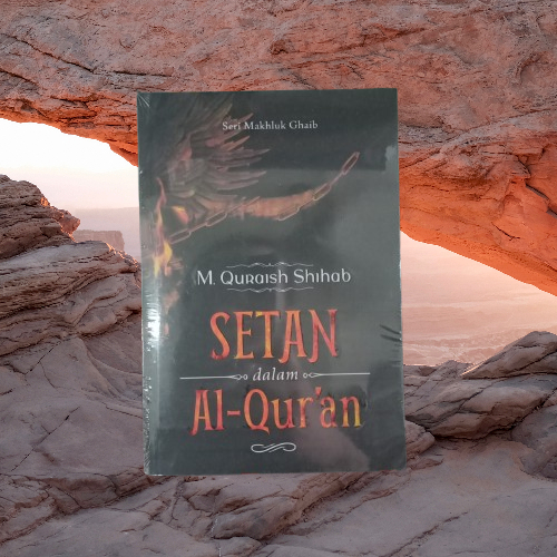 Jual Buku Setan Dalam al Quran - Seri Makhluk Ghaib - M Quraish Shihab ...