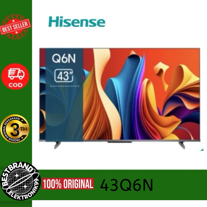 Jual HISENSE 43Q6N 43INCH UHD 4K GOOGLE TV QUANTUM DOT LED Q6N | Shopee Indonesia