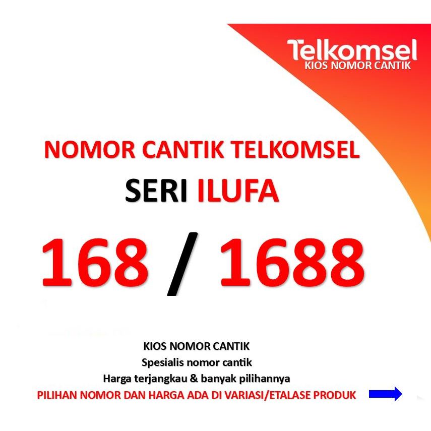 Jual Nomor cantik super 168 ILUFA nomer cantik 168 Nomor cantik 1688 nomer cantik 1688 Nomor ...